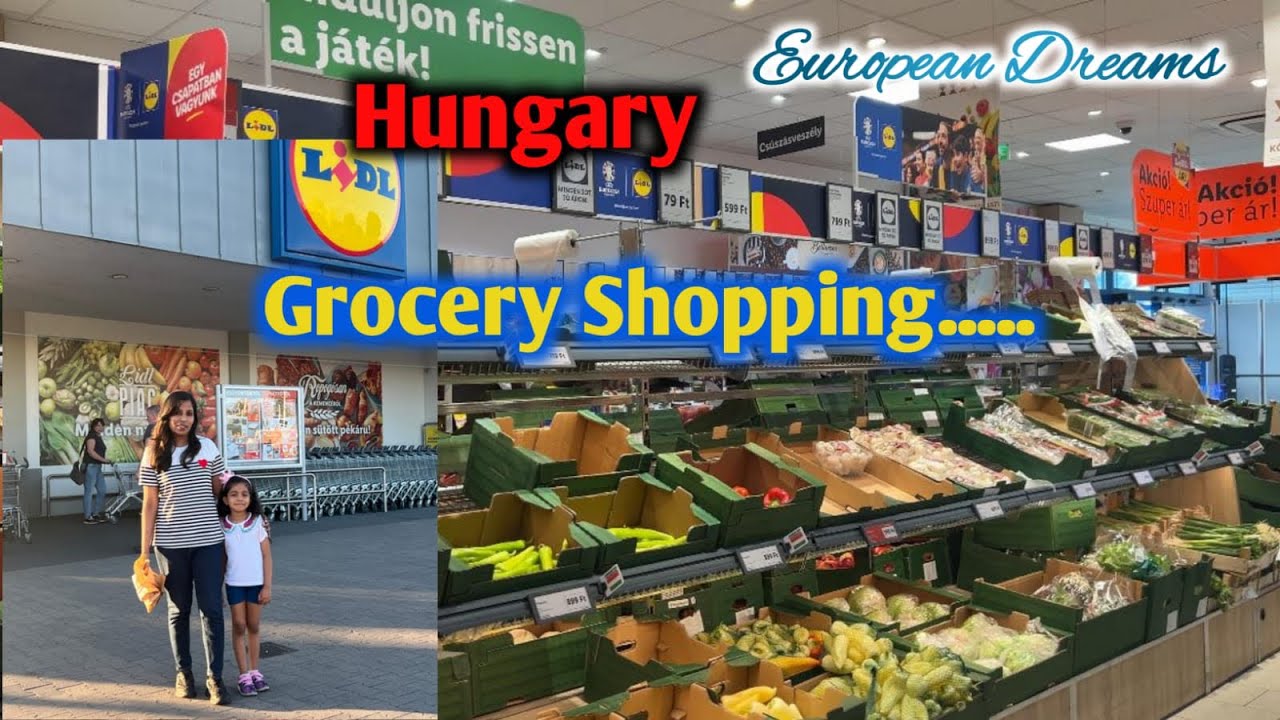 Hungary Grocery Shopping hungary europe travel familyvlog 