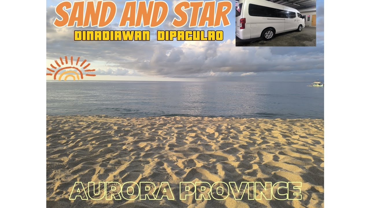 Sand and star beach resort | Dinadiawan dipaculao | Aurora province ...