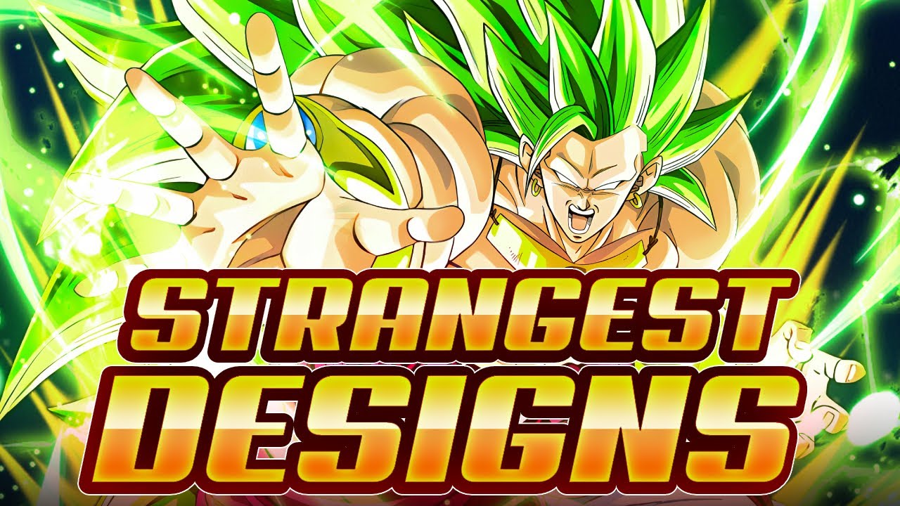 THE STRANGEST DOKKAN UNIT DESIGNS YOU'VE EVER SEEN! [Dokkan Battle ...