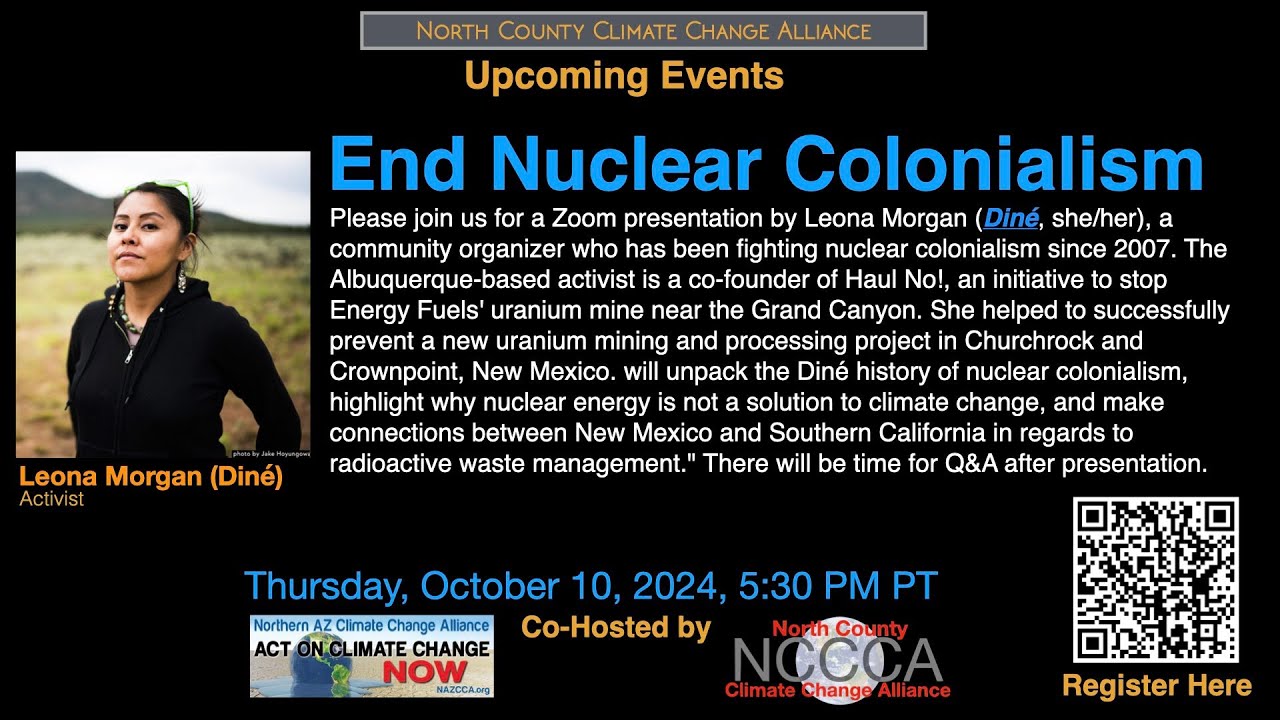 NCCCA / NAZCCA "End Nuclear Colonialism" Event with Special Guest Leona ...