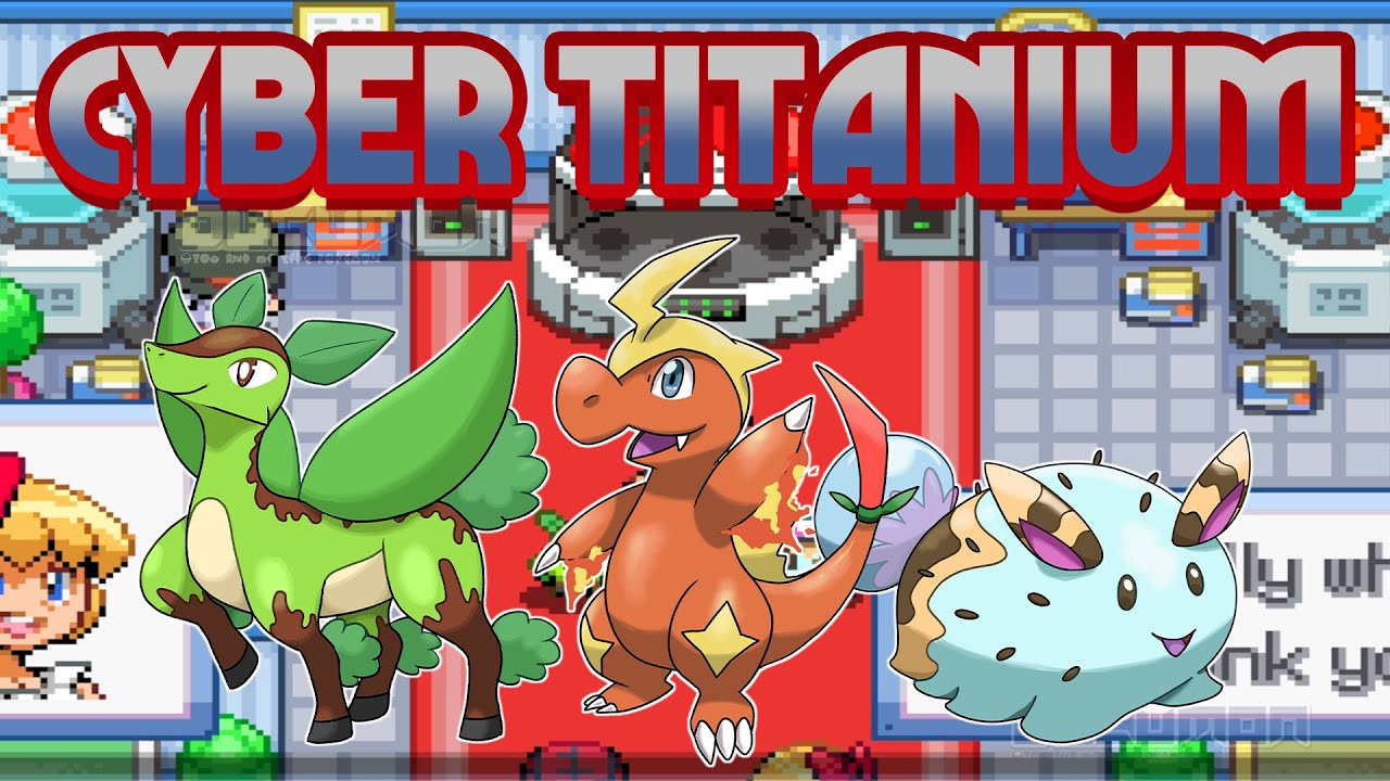 Pokemon Cyber Titanium - Fan-made Game, new fakemon, Titane Form, Error ...