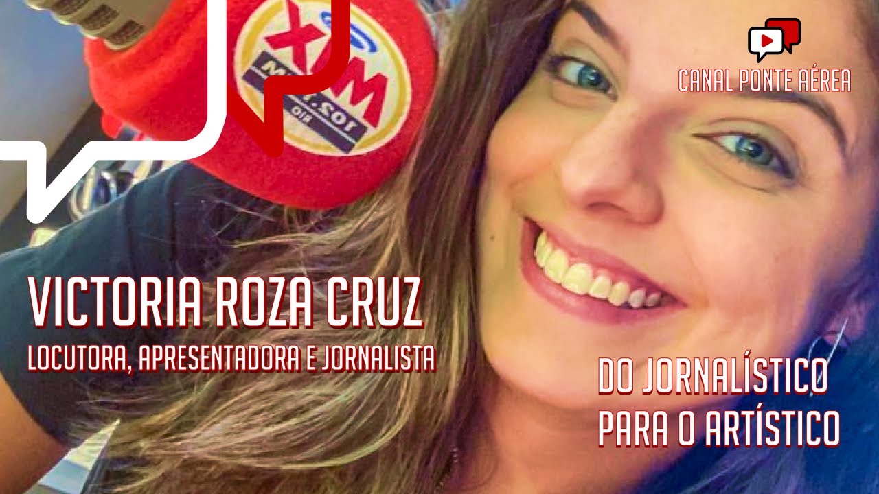 DO JORNALÍSTICO PARA O ARTÍSTICO, Victoria Roza Cruz - YouTube