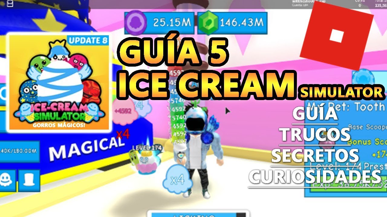 Ice Cream Simulator, Sombreros Magical, Prestige y Mascotas Gachapon ...