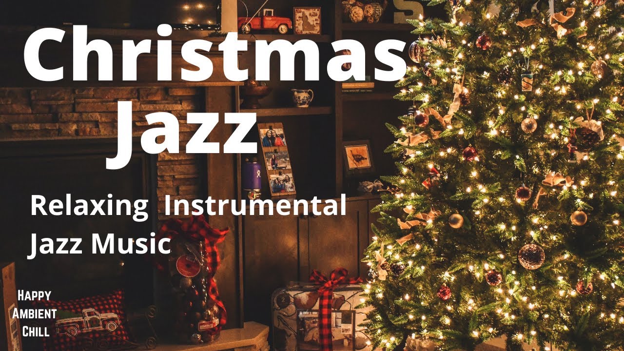 Christmas Jazz - 5 hours of Relaxing Instrumental Jazz Music - YouTube