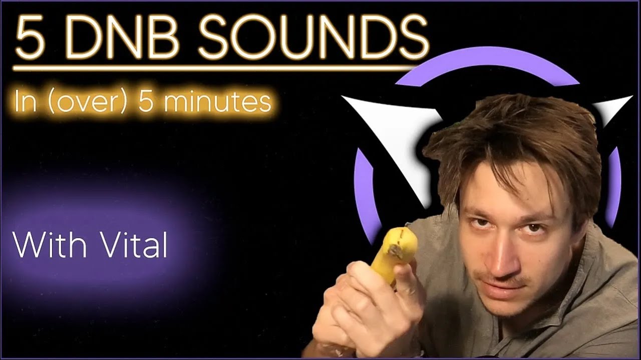 5 DNB Sounds In (Over) 5 Minutes - With Vital - YouTube