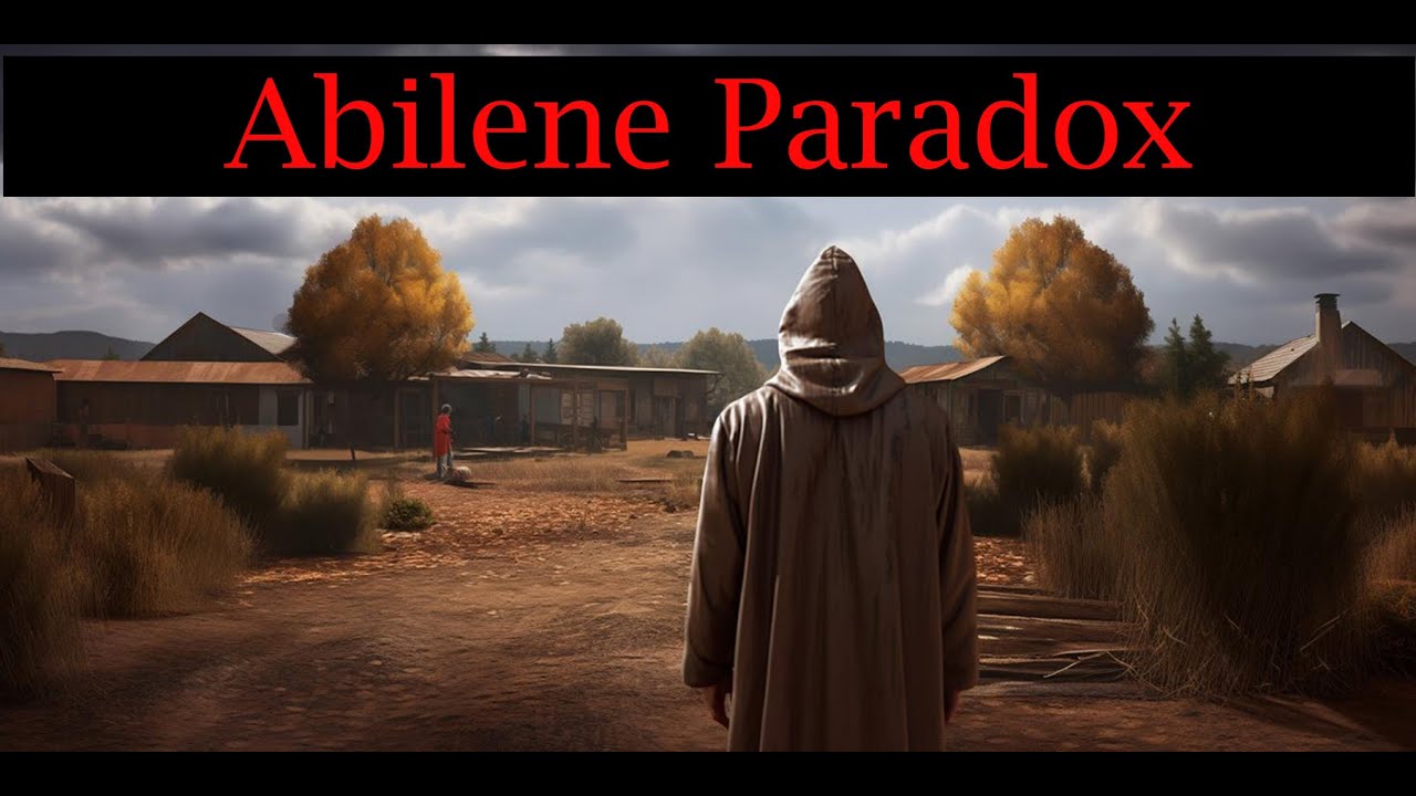 Abilene Paradox - YouTube