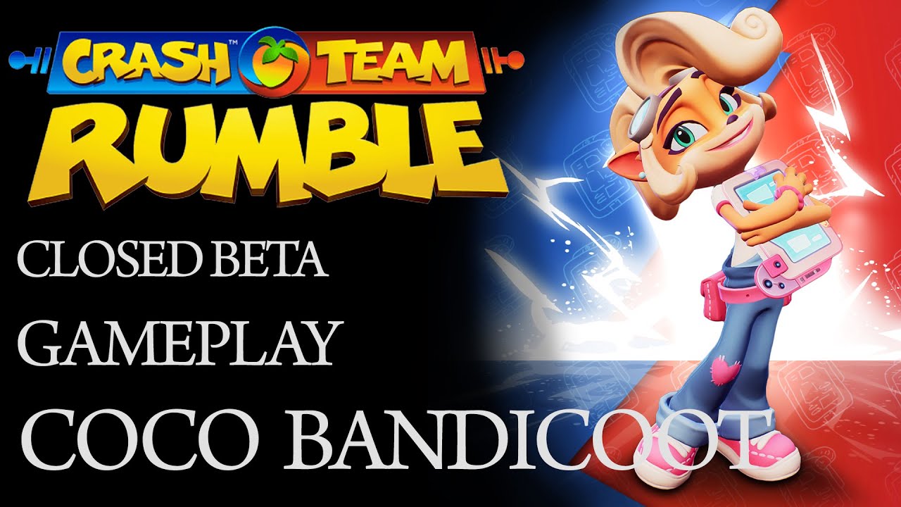 Crash Team Rumble Coco Bandicoot Gameplay Closed Beta YouTube crash-team-rumble-coco-bandicoot-gameplay-closed-beta-youtube