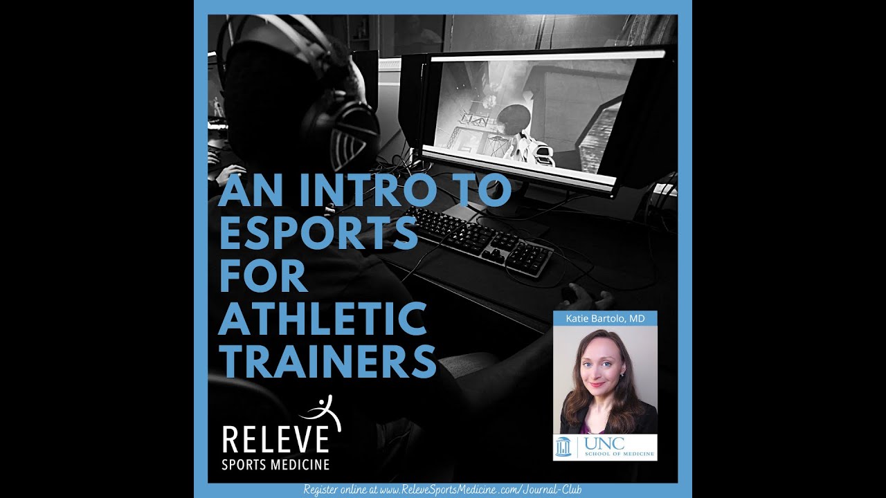 An Intro to Esports for Athletic Trainers - YouTube