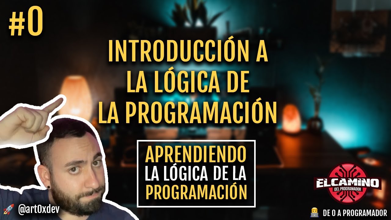 Aprendiendo la lógica de la programación desde CERO - 2025 - YouTube