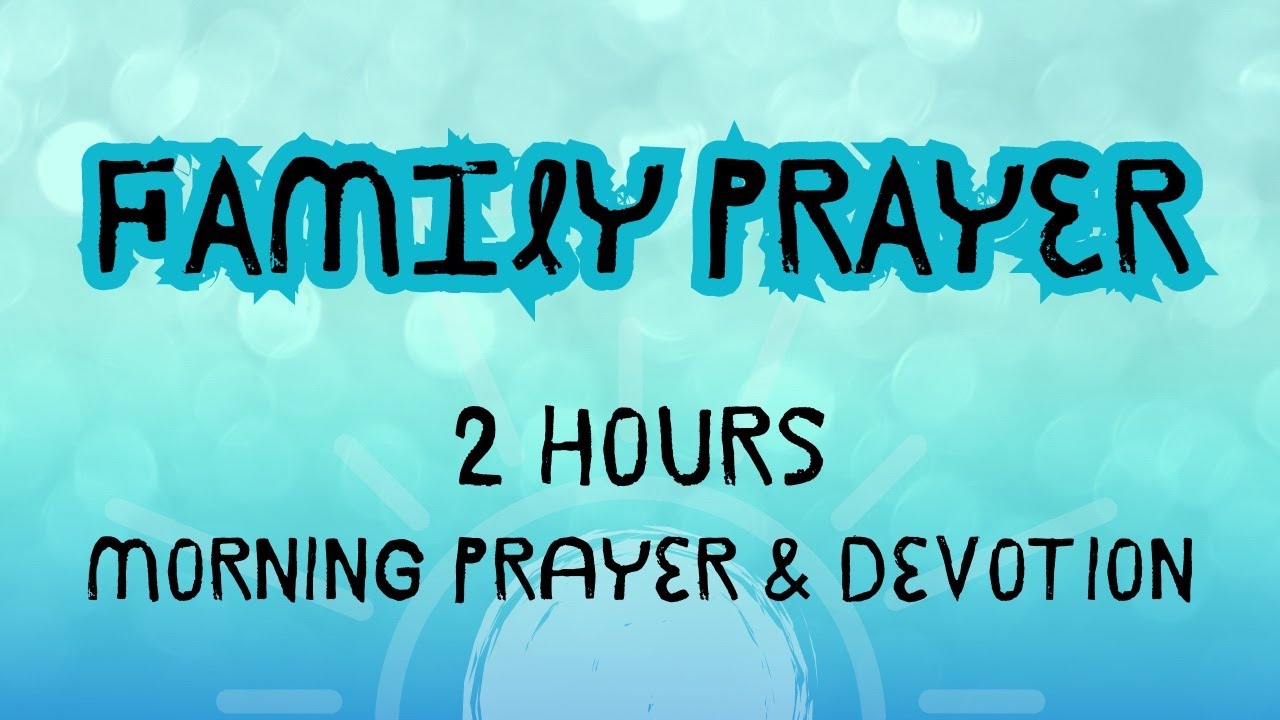 prayer and devotion with The Sandifers - YouTube