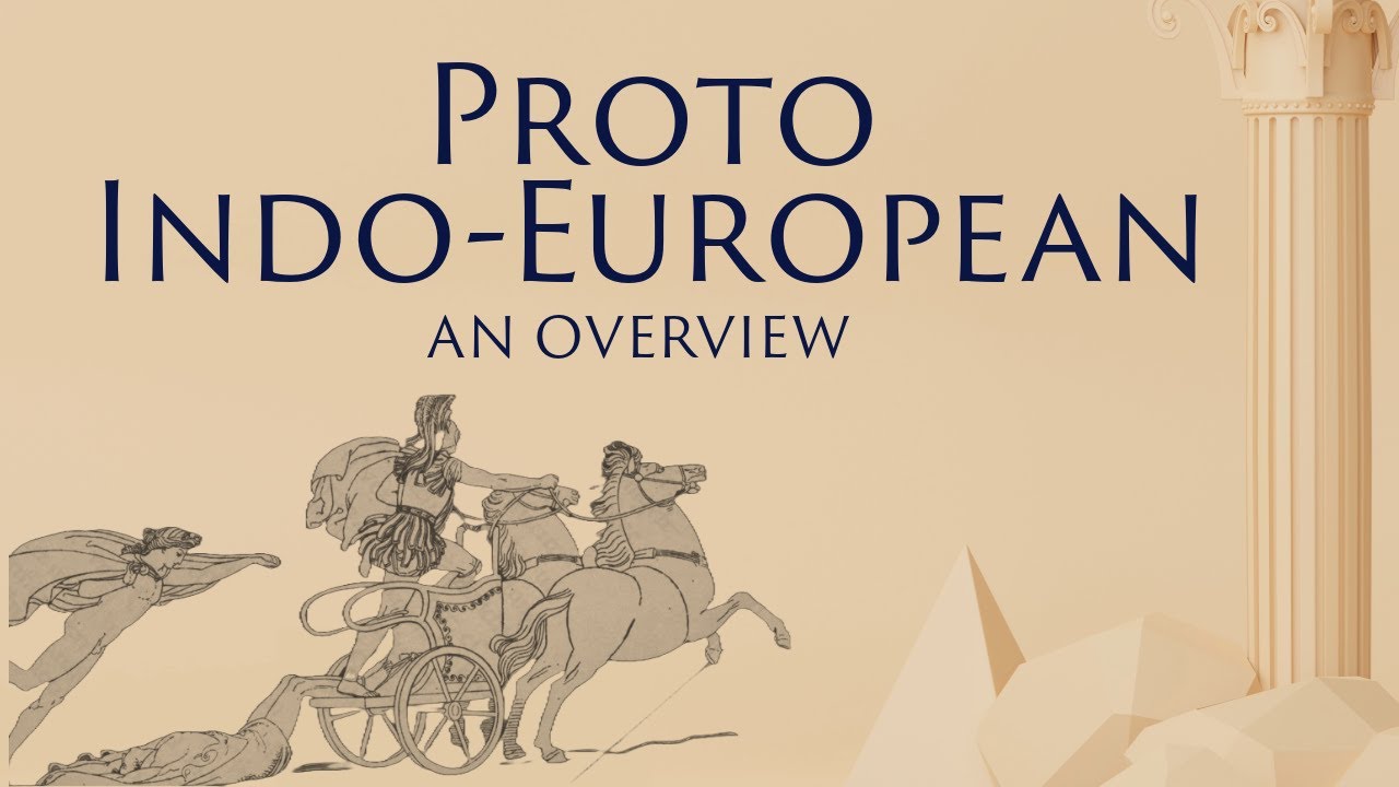 Proto-Indo-European: An Overview - YouTube