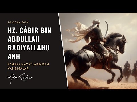 Hz. Câbir bin Abdullah (r.a.) ( Sahabe Hayatlarından Yansımalar ) - Adem Sözkesen