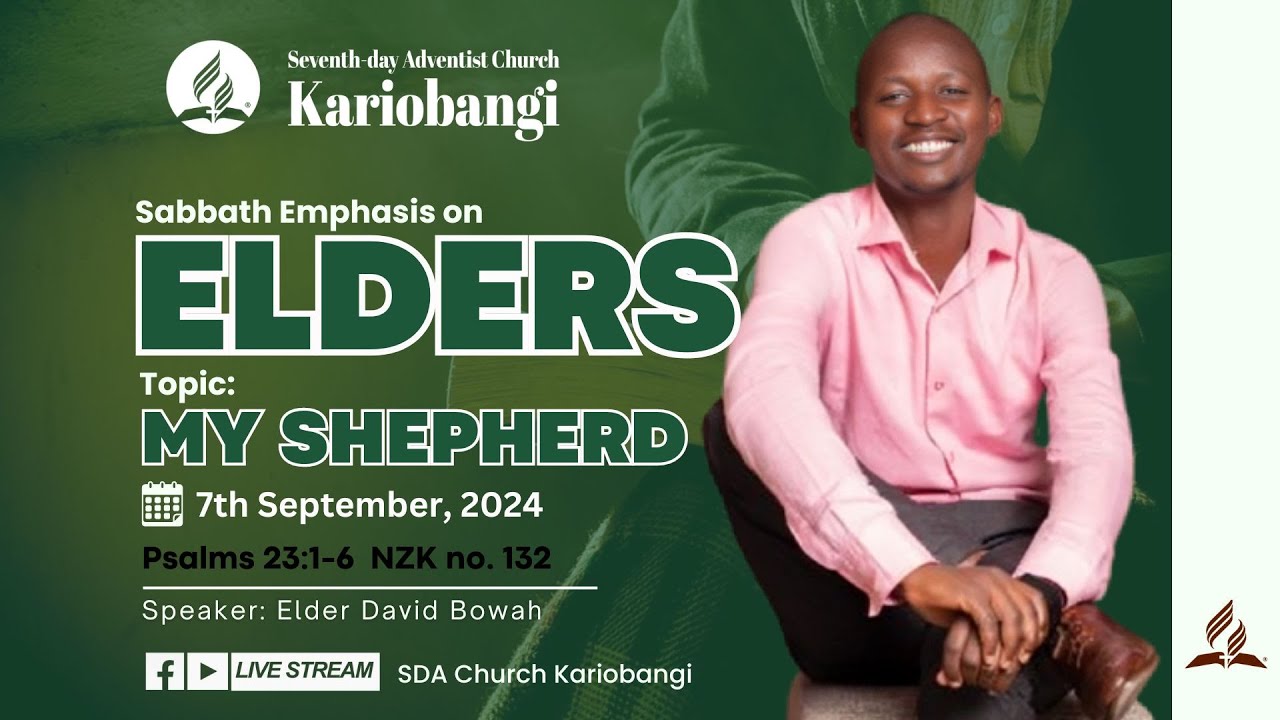 Sabbath Emphasis on Elders || My Shepherd|| Eld. Dave Bowah - YouTube