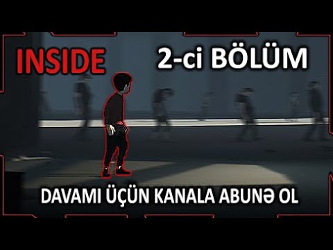 INSIDE - DAVAMI  (2-Cİ BÖLÜM)