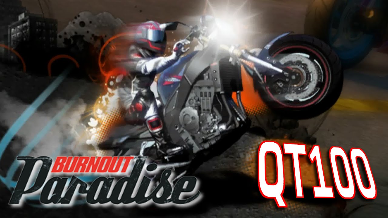 QT100: Burnout Paradise Bikes - Part 8 - All the Progress - YouTube