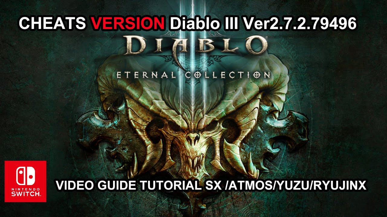 Diablo III Vv2.7.4.84040 (CHEATS/SX/ATMO NINTENDO SWITCH) - YouTube