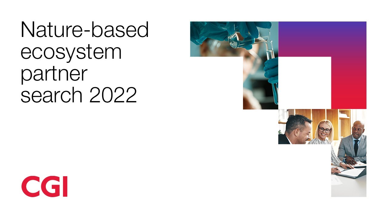 CGI UK | Sustainability | Nature based ecosystem partner search 2022 ...