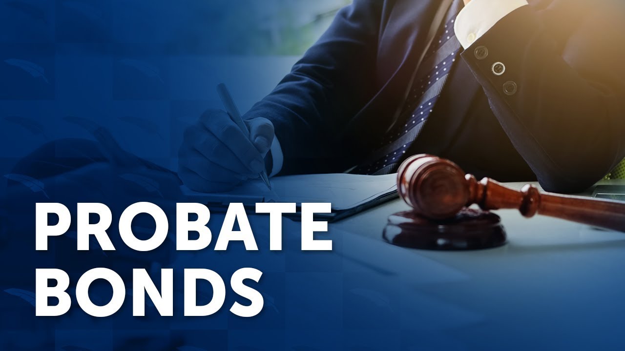 Probate Bonds - YouTube