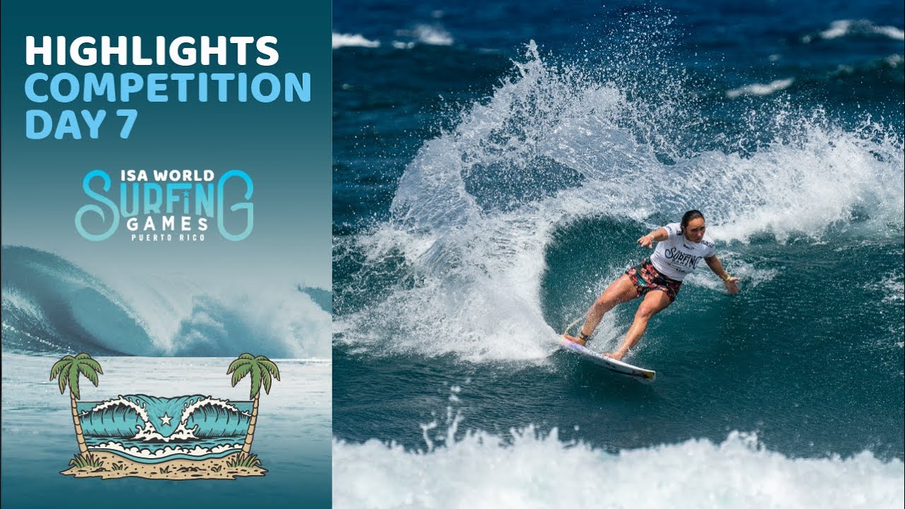 Highlights - Competition Day 7 - 2024 ISA World Surfing Games - YouTube