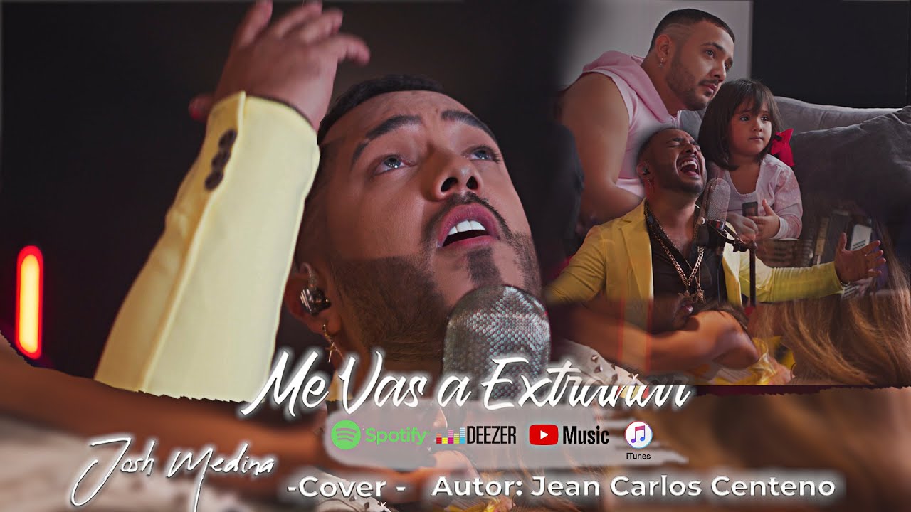 ME VAS A EXTRAÑAR - JOSH MEDINA EL CHAMO DE LAS MIL VOCES (COVER) JEAN ...