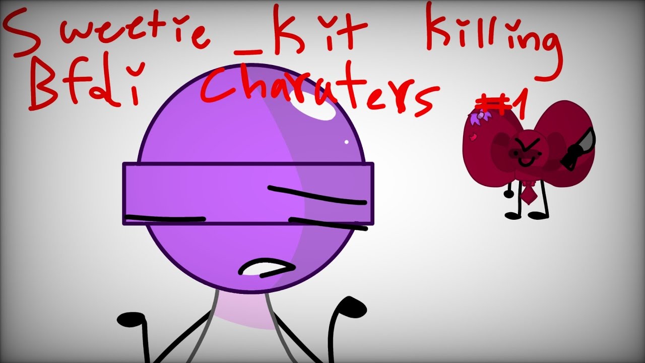 Goofy ahh compilation of sweetie kit killing bfdi characters #1 - YouTube