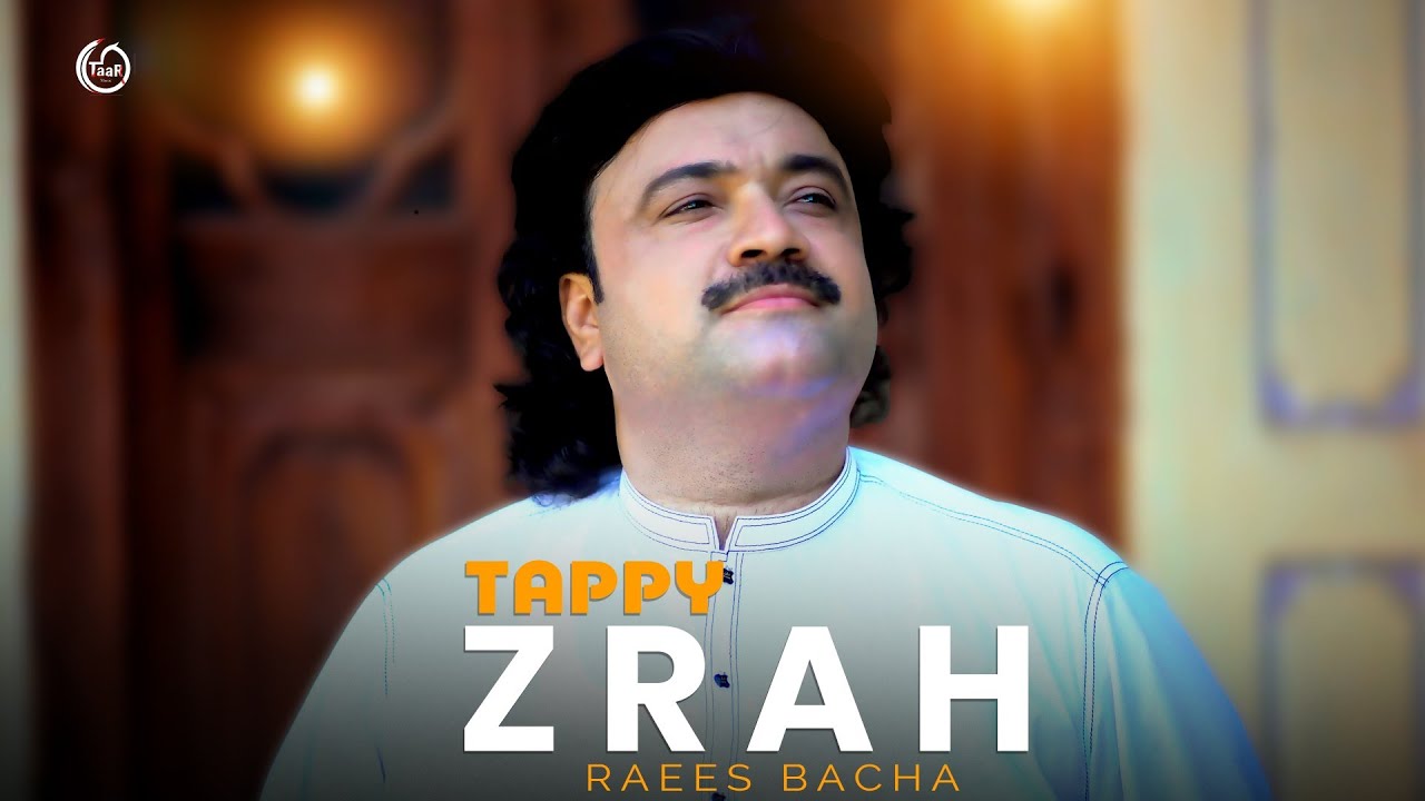 Raees Bacha | Tappy Zrah | Pashto New Songs 2025 | Official Music Video ...
