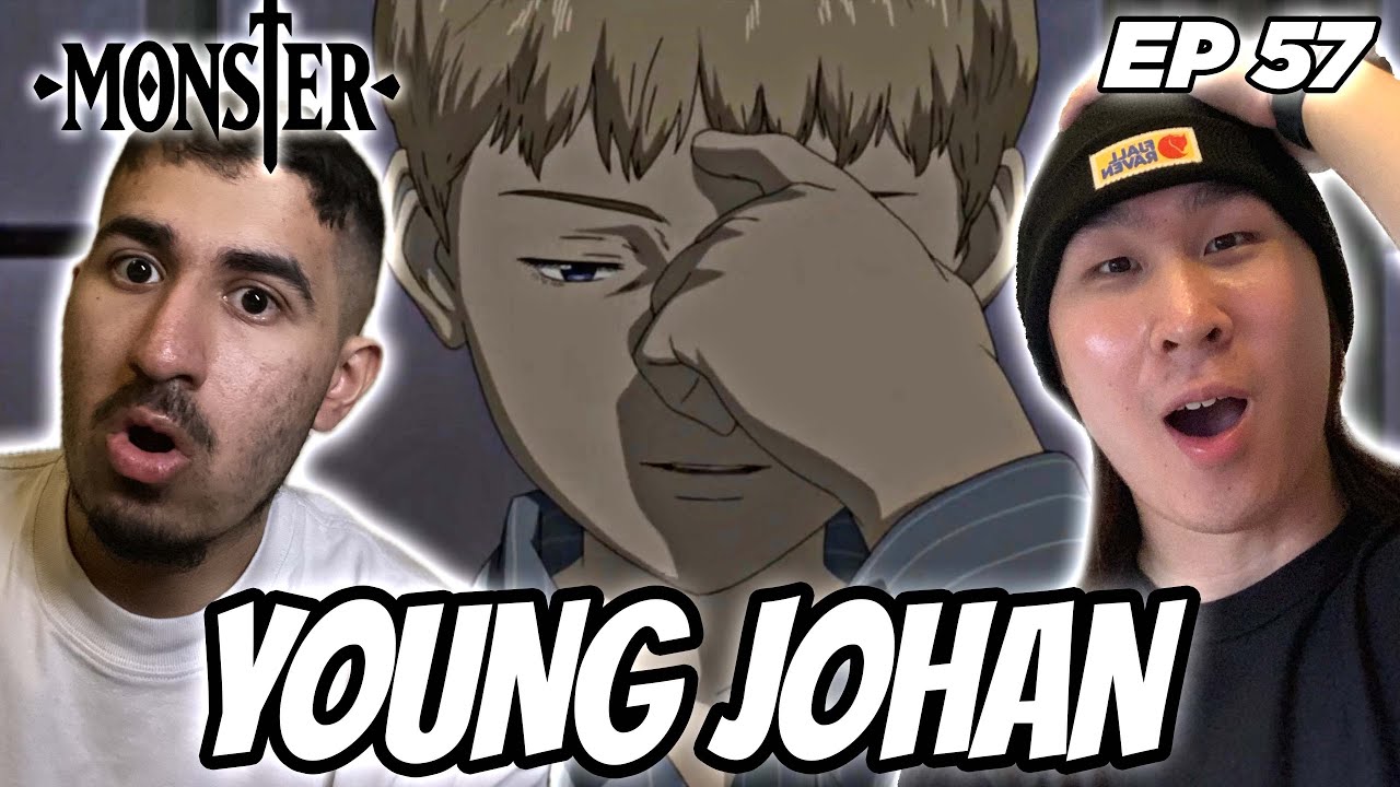 JOHAN WAS BORN EVIL! | MONSTER EPISODE 57 REACTION - YouTube