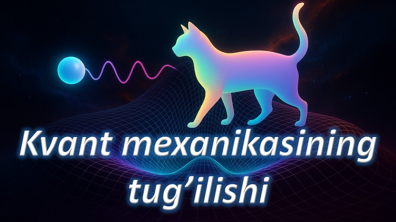 Kvant mexanikasining tug’ilishi - YouTube
