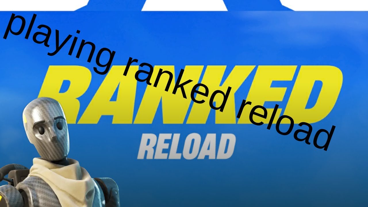 Playing ranked Reload no fill and box fights and more - YouTube