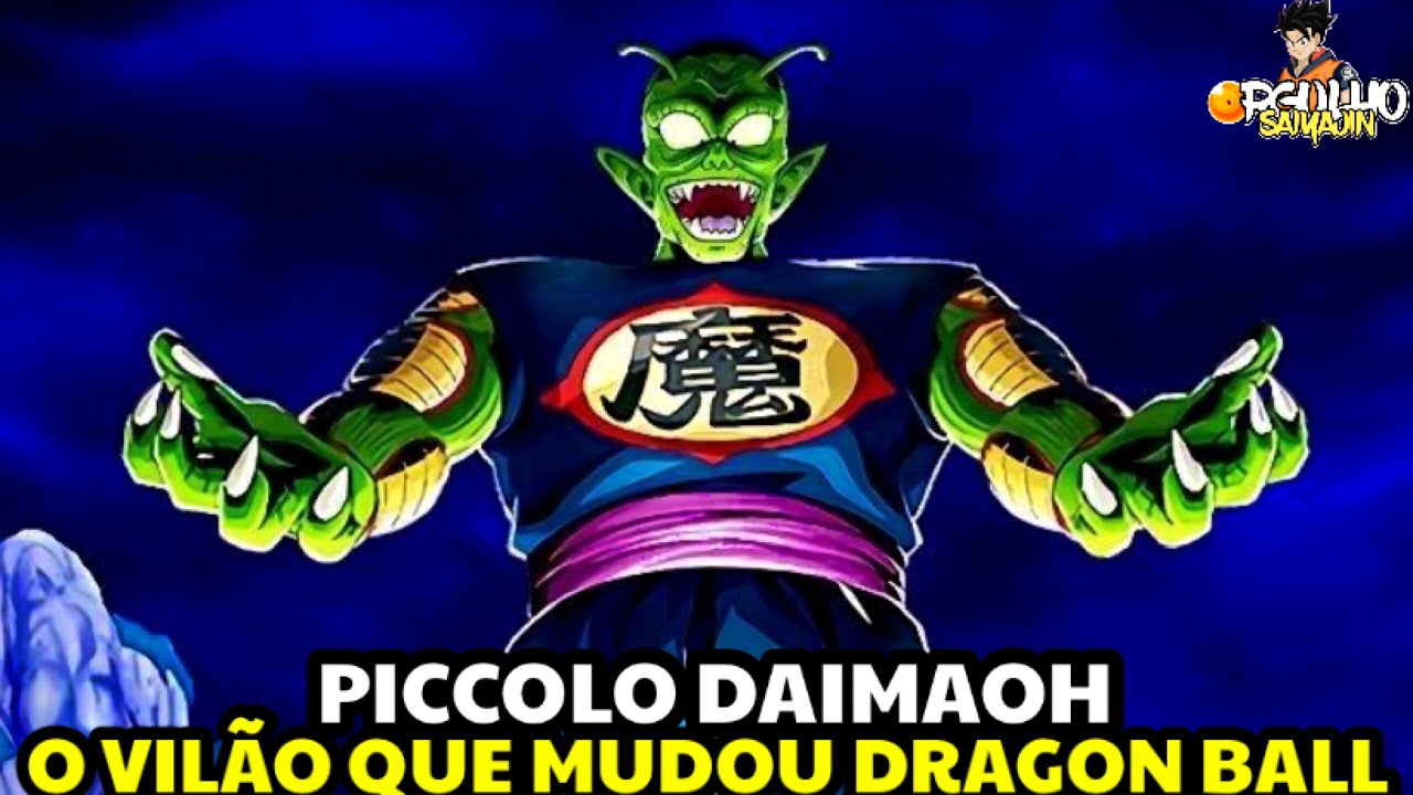 VEJA A IMPORTÂNCIA DE PICCOLO DAIMAOH PARA A MUDANÇA DE DRAGON BALL ...
