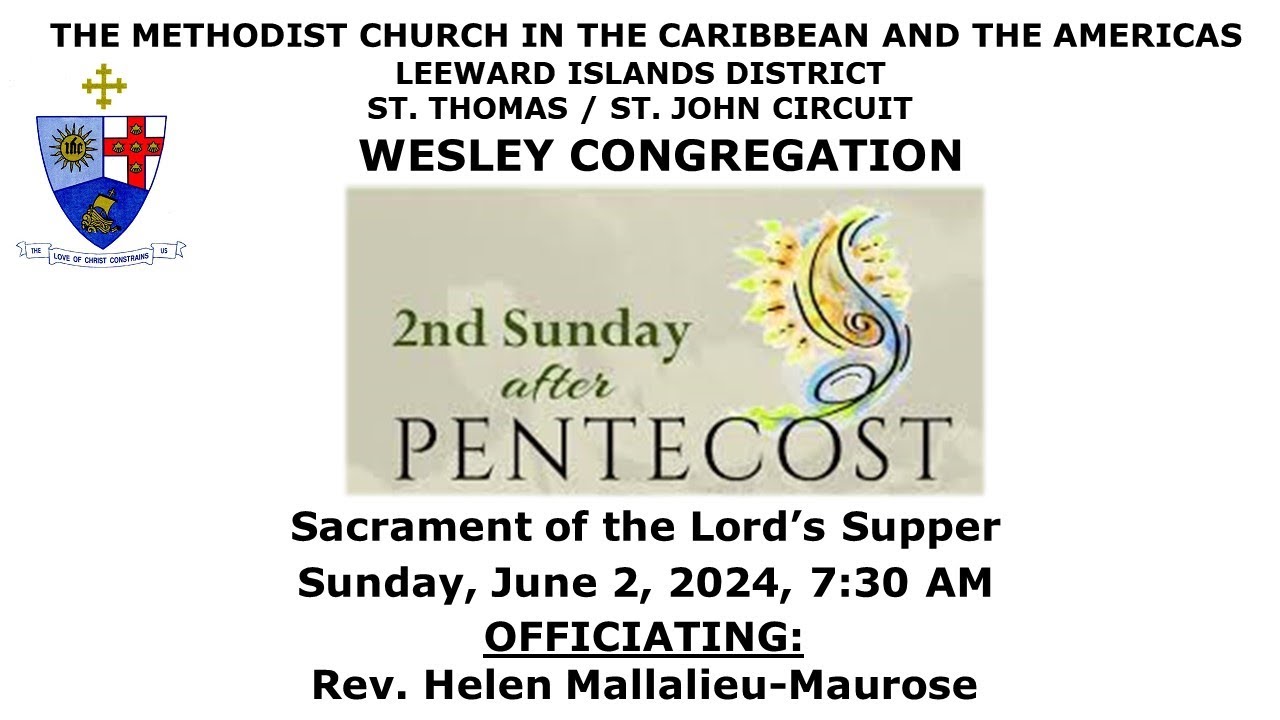 Sunday, June 2, 2024 Sacrament of the Lord's Supper, 2nd Lord's Day ...