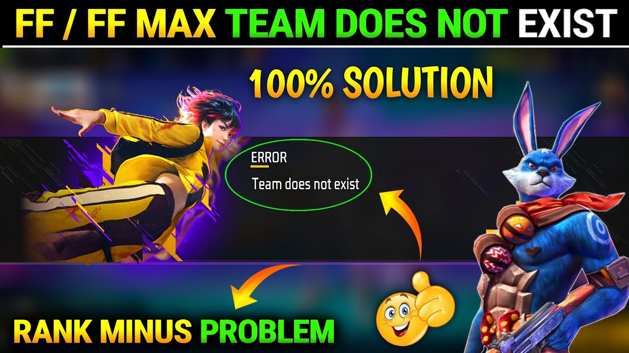 TEAM DOES NOT EXIST PROBLEM FREE FIRE | RANK MINUS PROBLEM FREE FIRE ...
