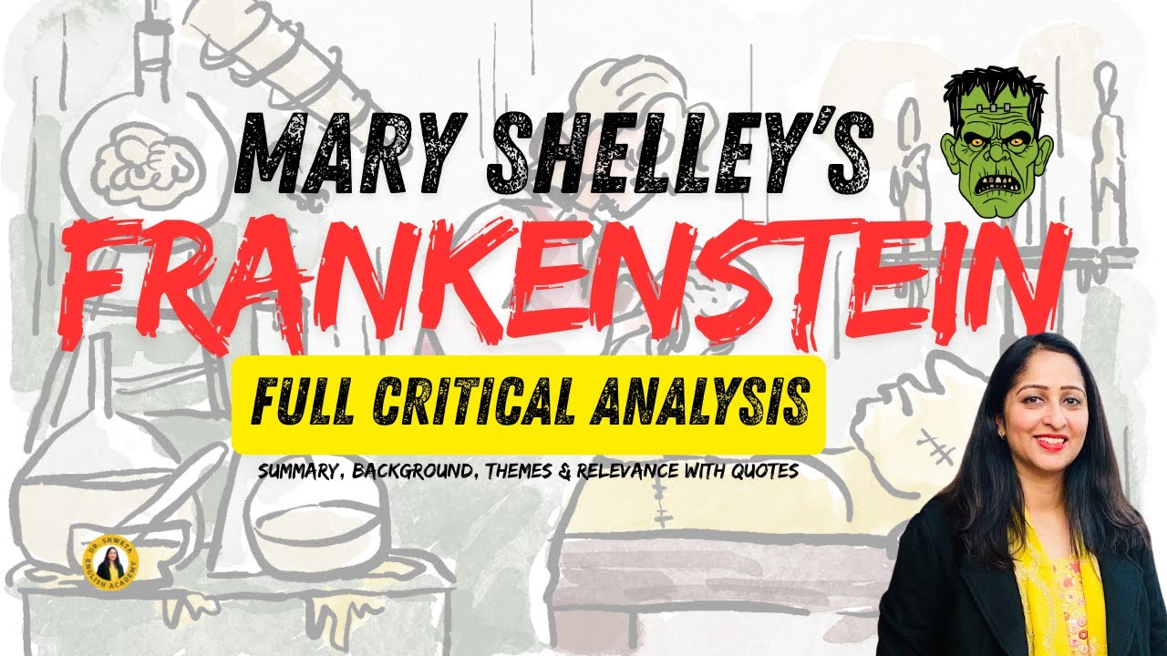 Frankenstein || Mary Shelley || Full Critical Analysis - YouTube