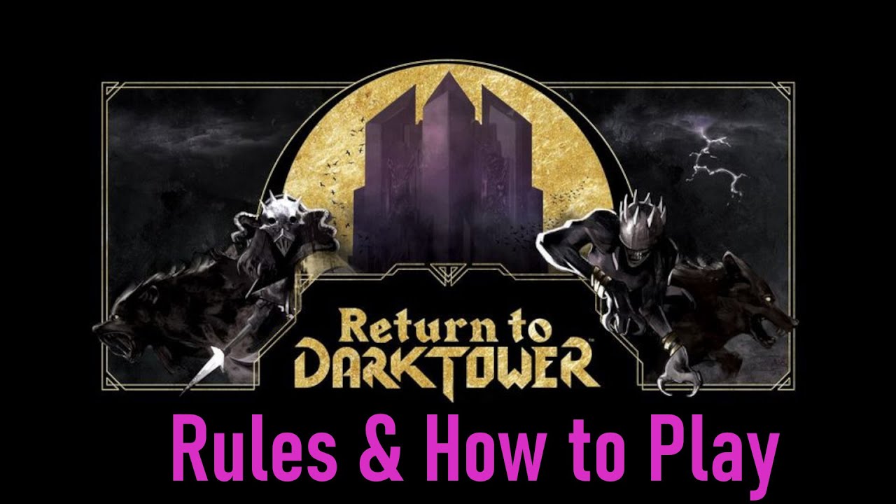 Return to Dark Tower: Rules & how to Play - YouTube