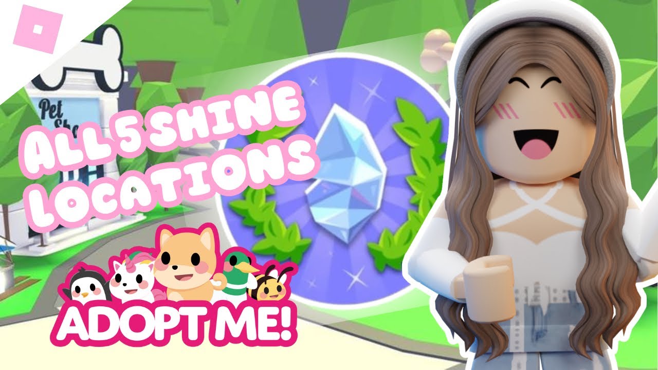All 5 shine locations in Adopt Me! ROBLOX- The Games║Zbloxy - YouTube