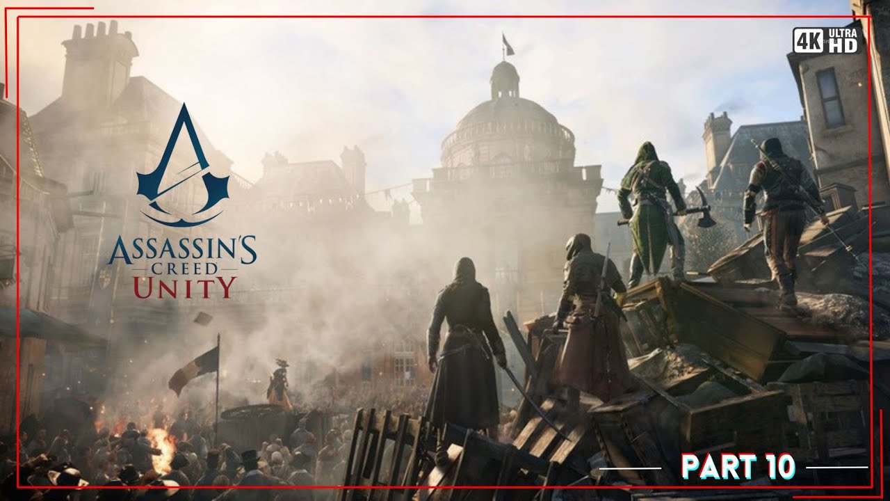 Assassin's Creed Unity (PS5) 4K Gameplay Part 10 - YouTube