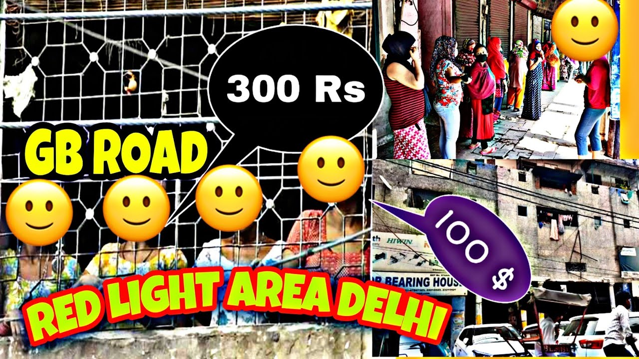 GB Road | Red light area | Ajmeri Gate Delhi | Gb road Delhi - YouTube