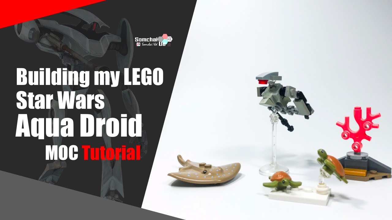LEGO Star Wars Aqua Droid MOC Tutorial | Somchai Ud - YouTube