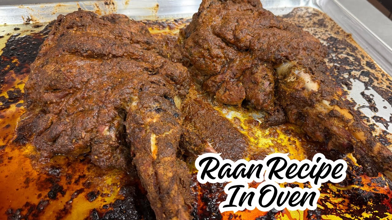 Raan Recipe | मटन रान रेसिपी | Raan Recipe In Oven | Whole Mutton Leg ...