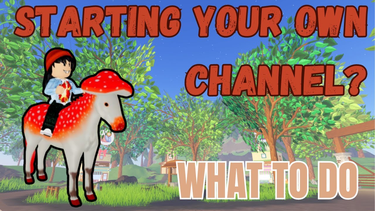MY ADVICE ON STARTING YOUR OWN YOUTUBE CHANNEL | Wild Horse Islands ...