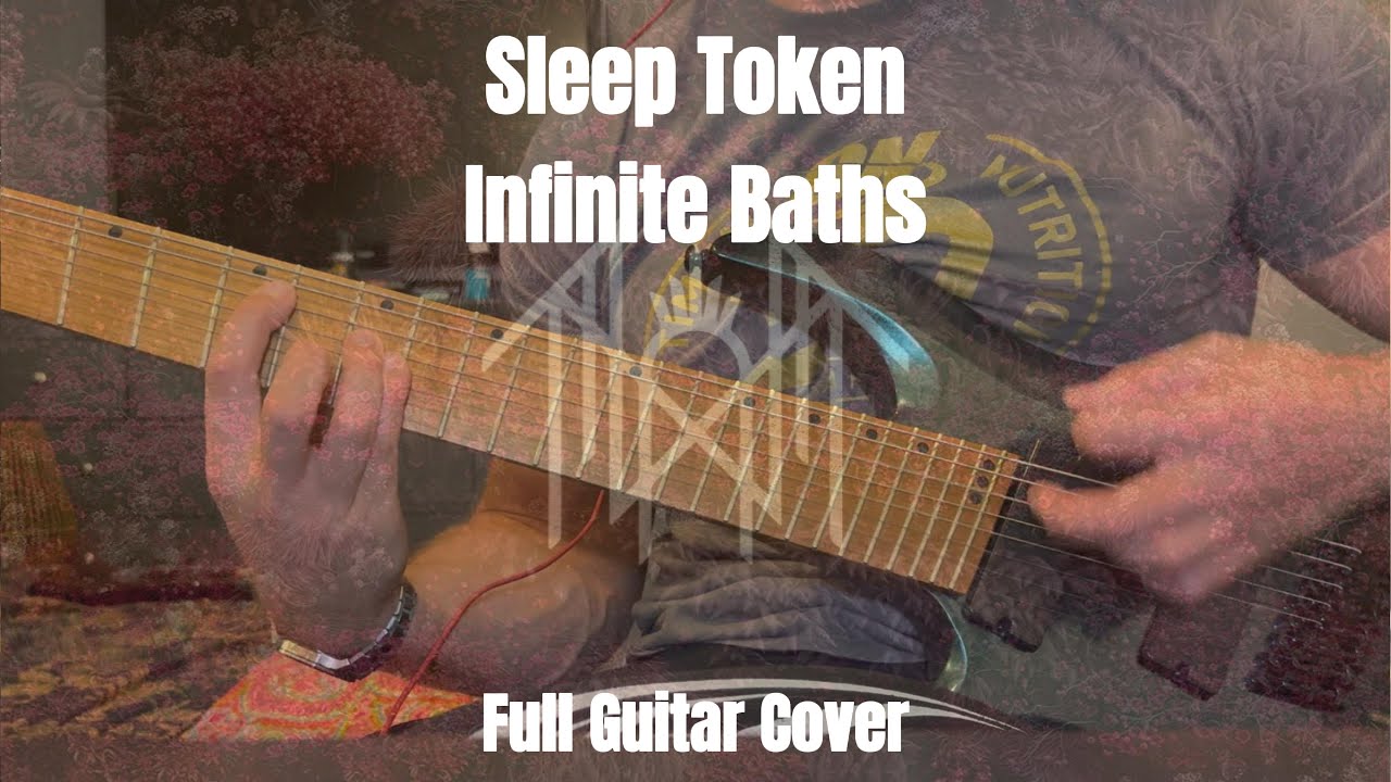 Sleep Token – Infinite Bath | Guitar Cover - YouTube