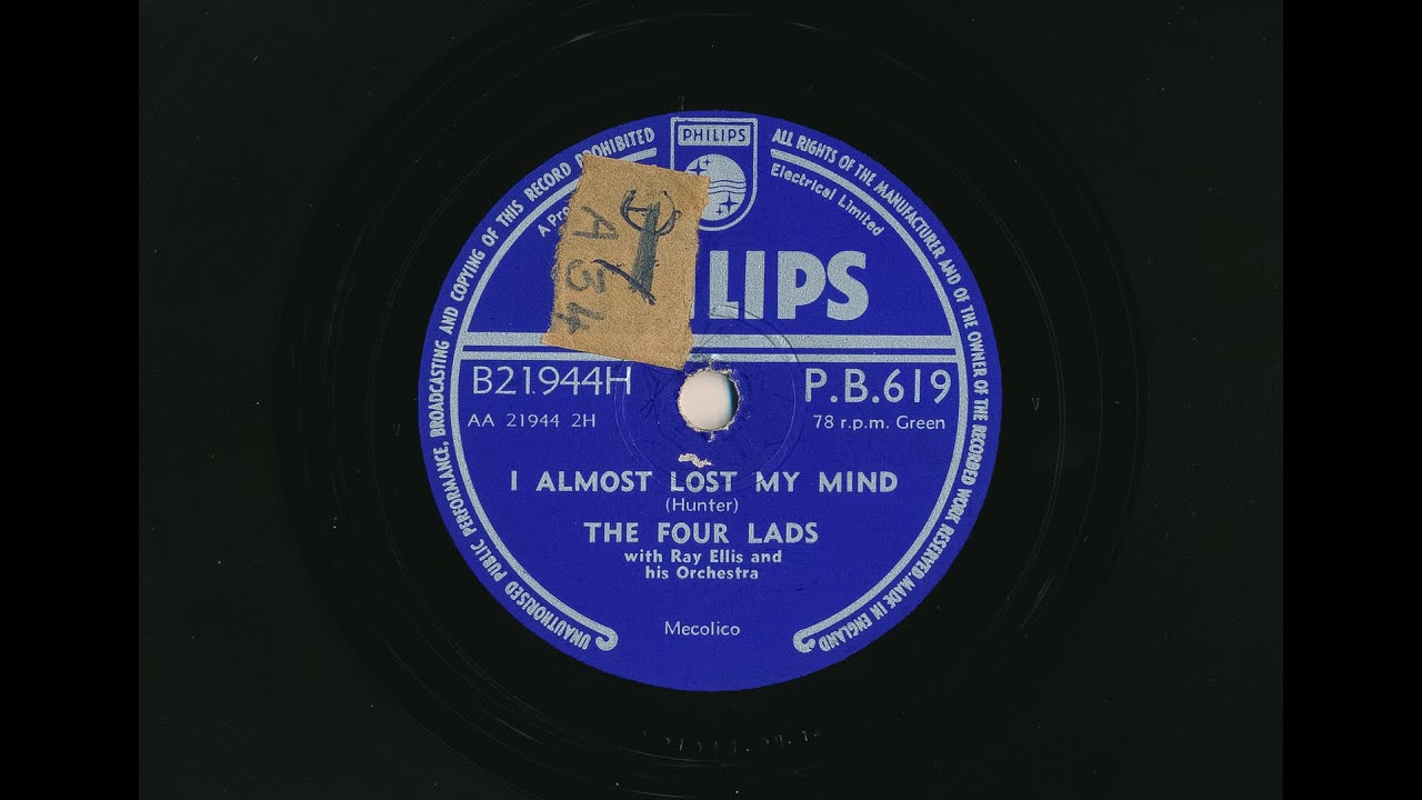 The Four Lads - I Almost Lost My Mind - YouTube