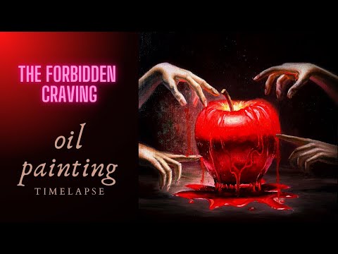 The Forbidden Craving 🍎 A Tempting Oil Painting Timelapse