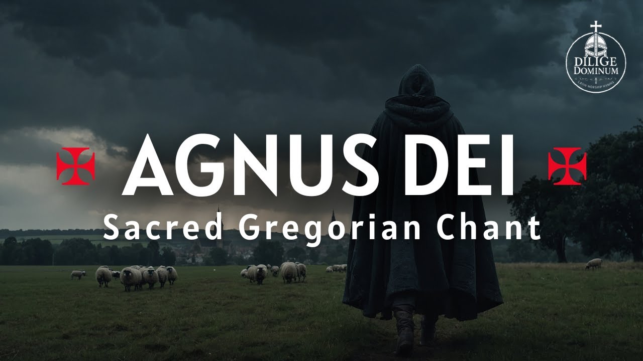 Agnus Dei - Soothing Gregorian Chant | Sacred Hymn of Peace (Lyrics ...
