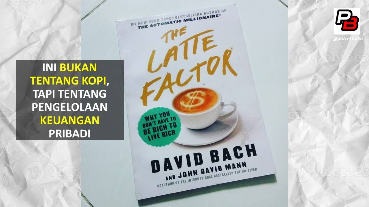 Dengar Buku - The Latte Factor (#Book333) - YouTube