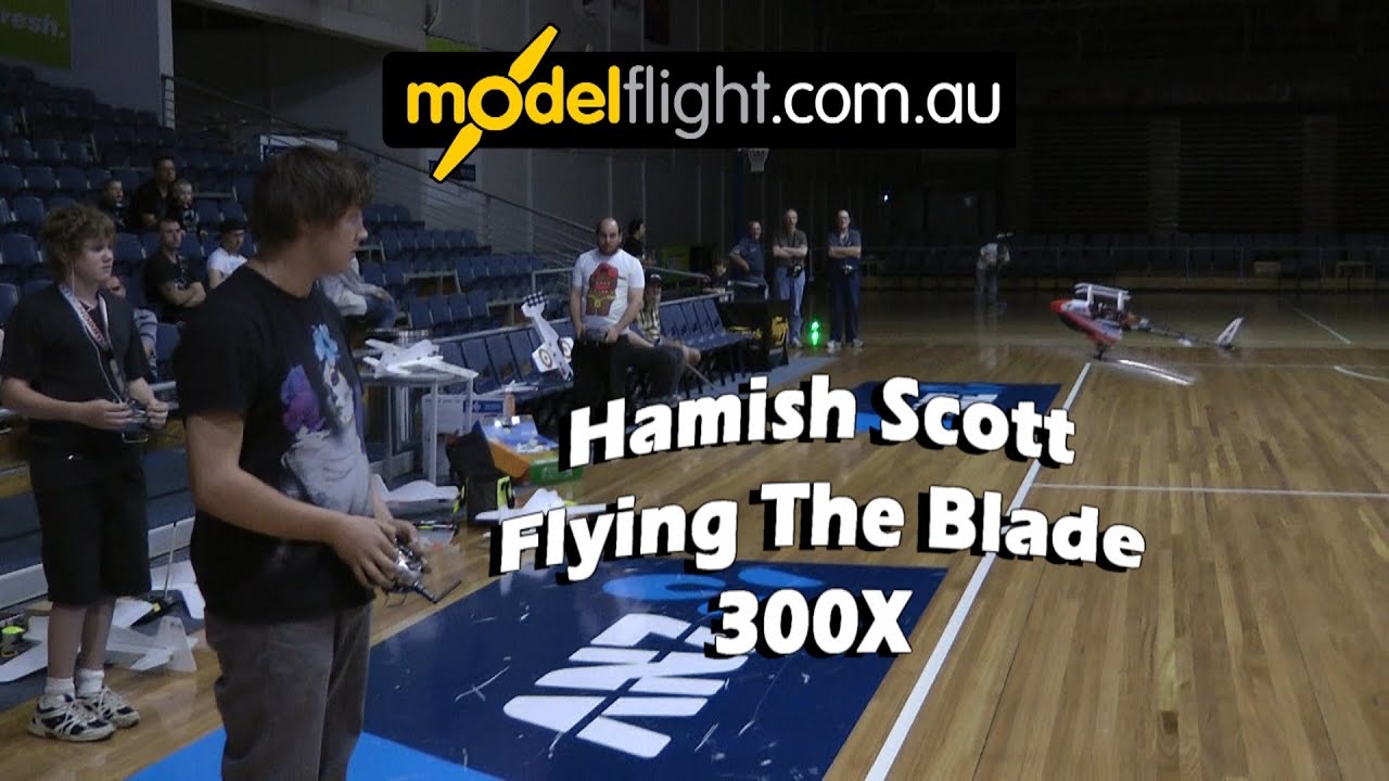 Blade 300X Indoors With Hamish Scott - YouTube