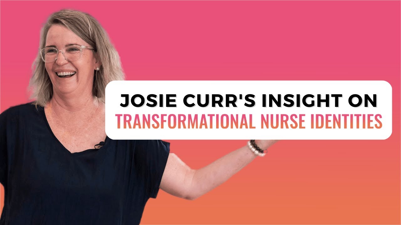Josie Curr's Insight on the Book "Transformation Nurse Identities ...