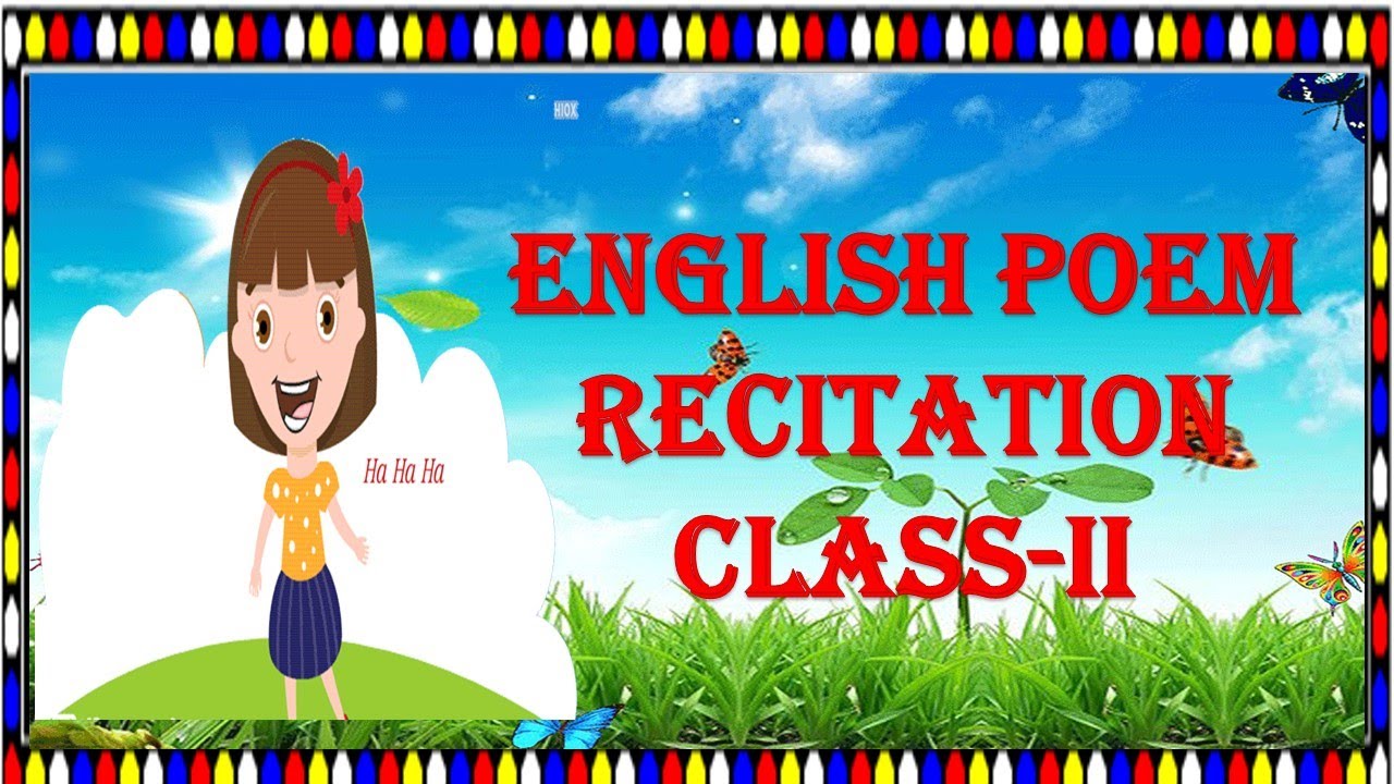 ENGLISH POEM RECITATION COMPETITION OF CLASS II - YouTube