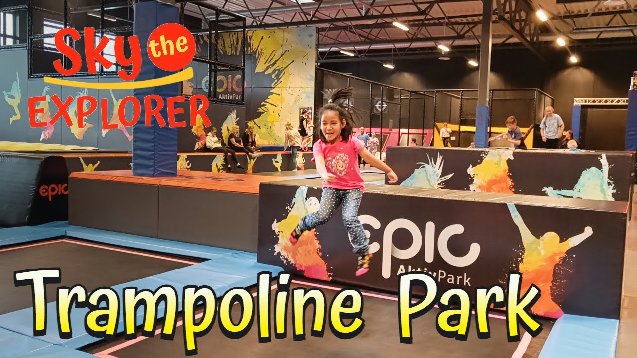 Epic Trampoline Park - July 2022 - YouTube