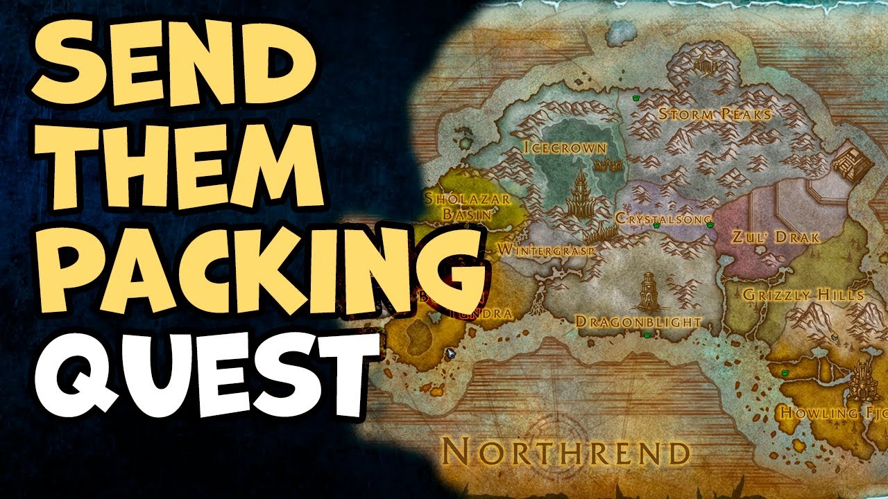 Send Them Packing | WoW Quest - YouTube